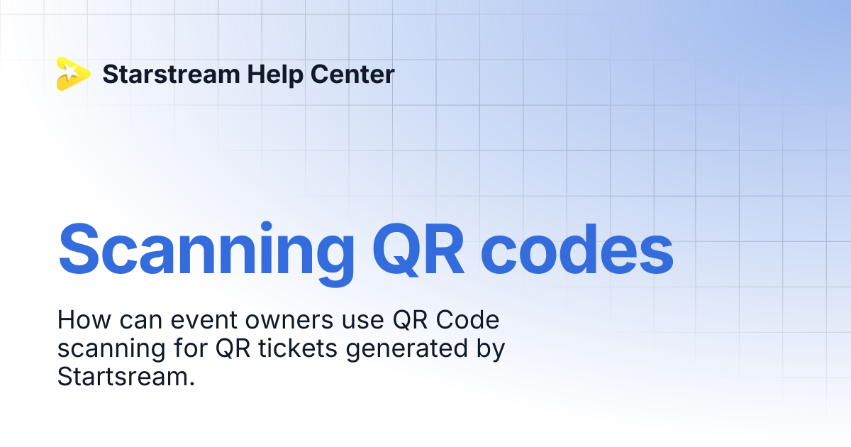 Scanning QR codes | Starstream Help Center